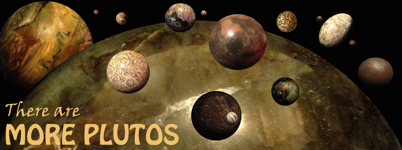 More Plutos!